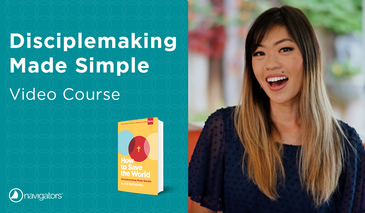 Disciplemaking Made Simple Video Course | The Navigators