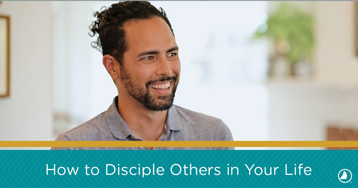 How to Disciple Others in Your Life